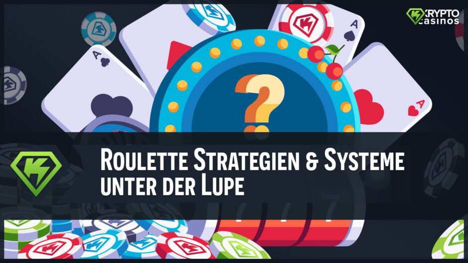 Best roulette strategies & systems under the magnifying glass